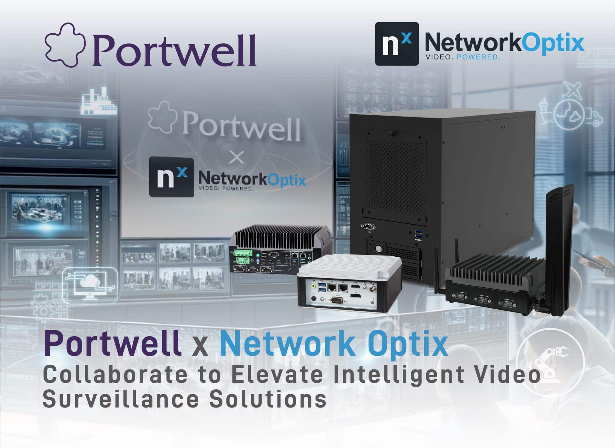 Portwell and Network Optix Collaborate to Elevate Intelligent Video ...
